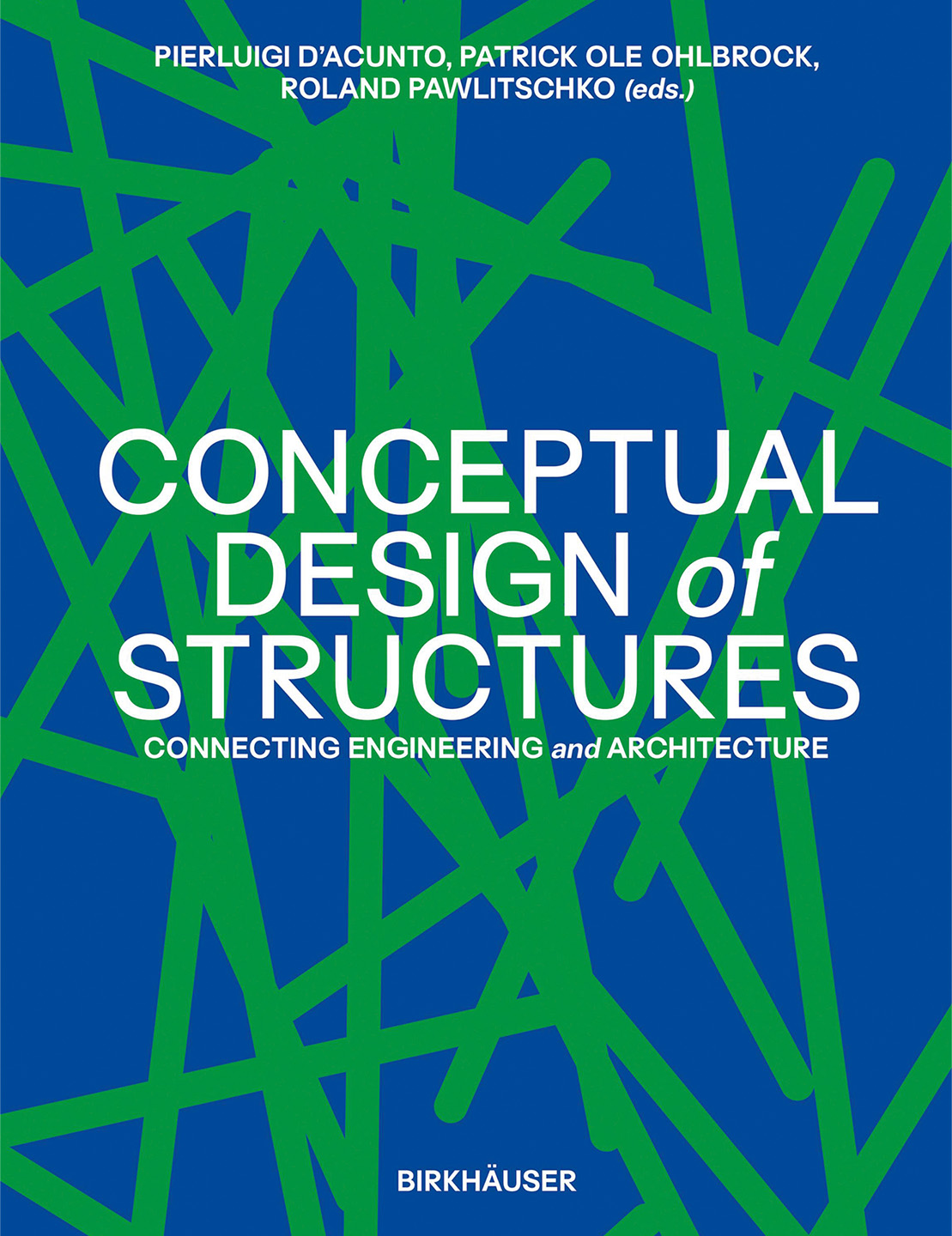 Re­cen­sio­ne a «Conceptual Design of Structures. Connecting Engineering and Architecture ...